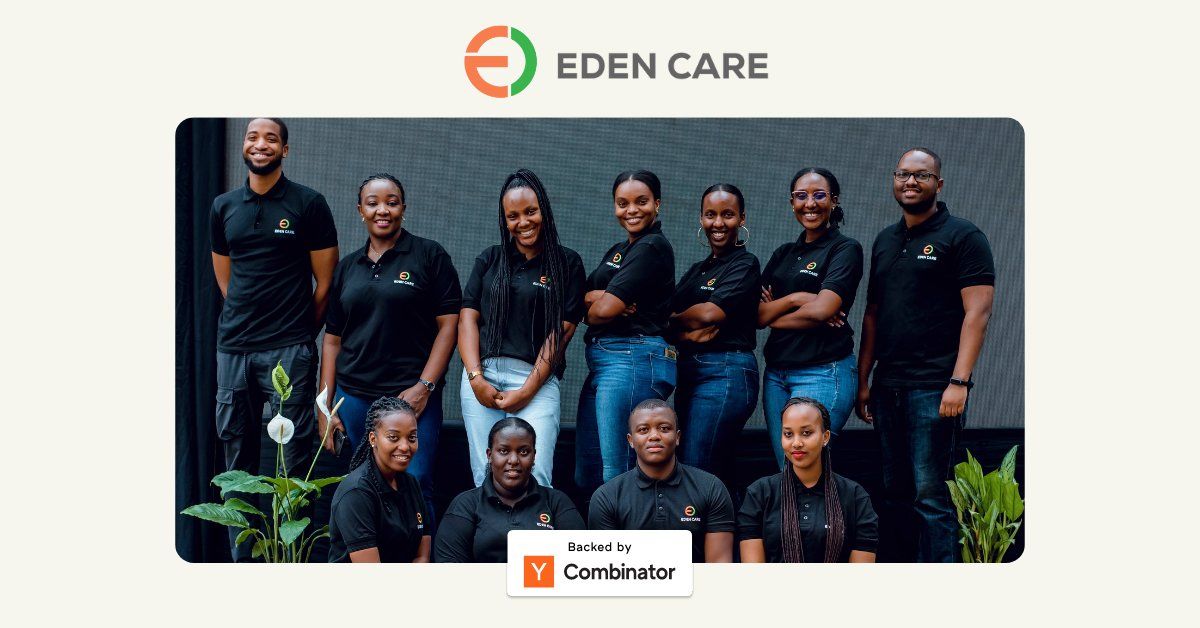 Eden Care of Rwanda selected for Y Combinator accelerator’s S23 batch ...