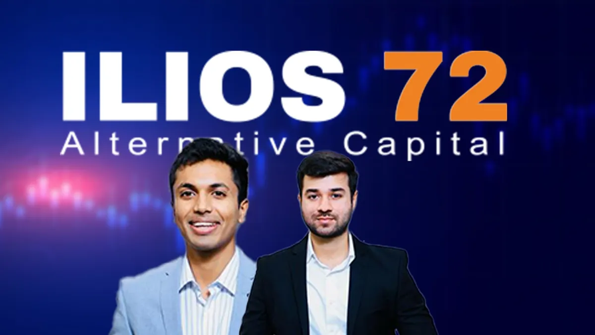 Wealth management firm ILIOS 72 Alternative Capital raised Rs 1 Cr Seed ...