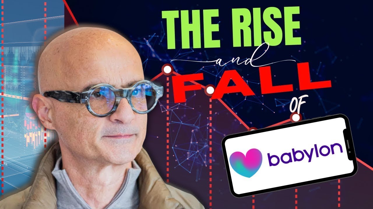 The Rise and Silent Fall of Babylon: A Lesson MedTech Cannot Afford to ...